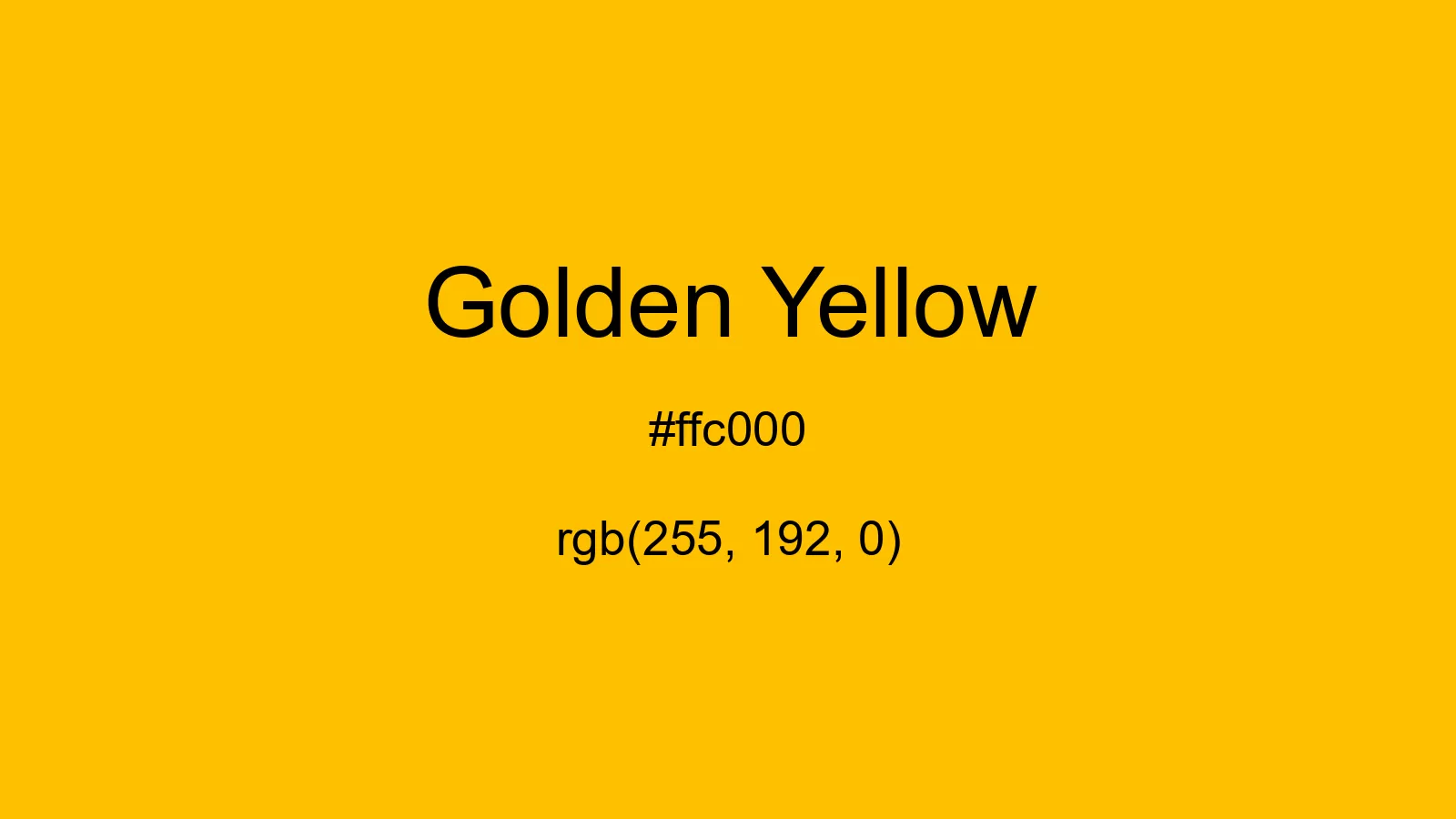 Golden Yellow Color, Hex and RGB values | CSSColors.com Golden Yellow Color, Hex and RGB values | CSSColors.com